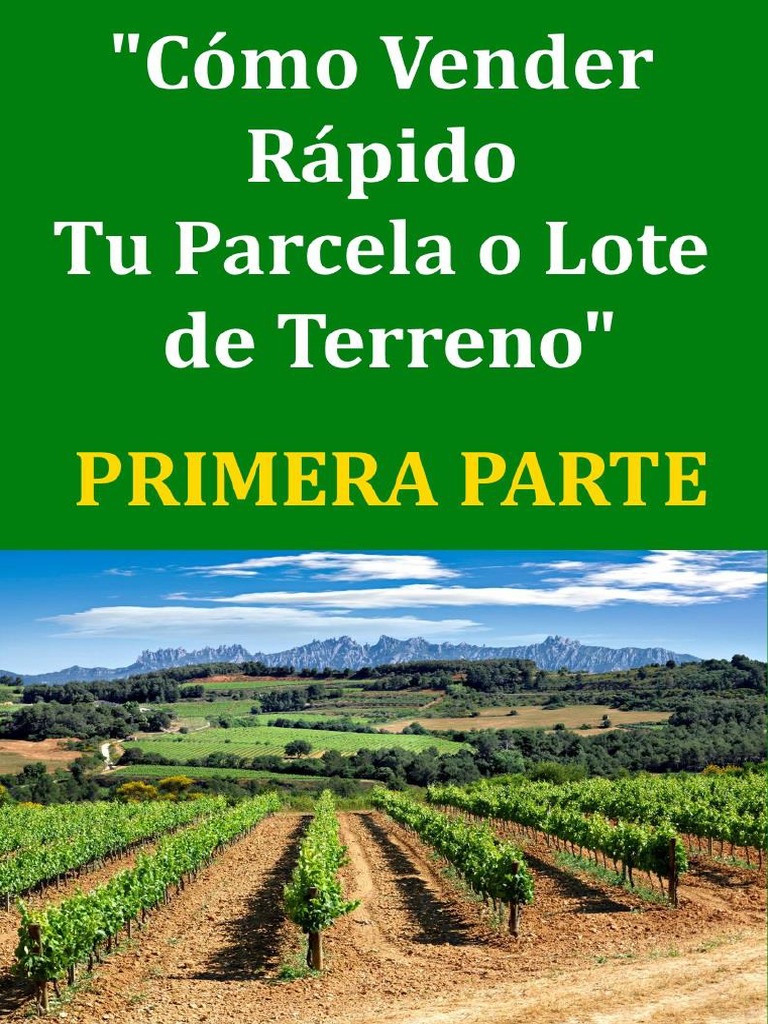 Cómo Vender Una Parcela o Lote de Terreno Con Rapidez | PDF ...