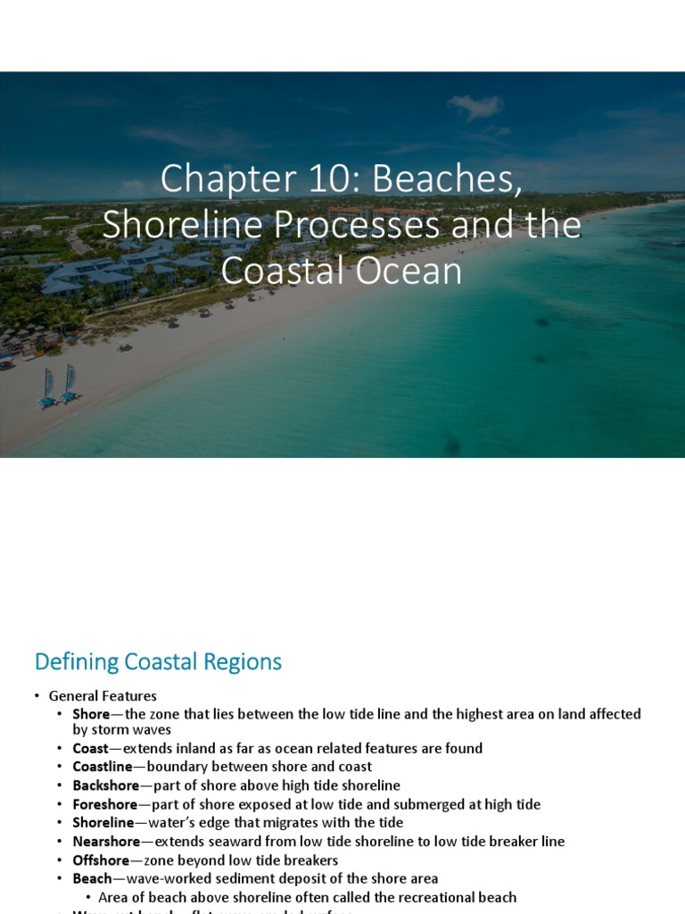 Chapter 10: Beaches, Shoreline Processes and The Coastal Ocean | PDF ...