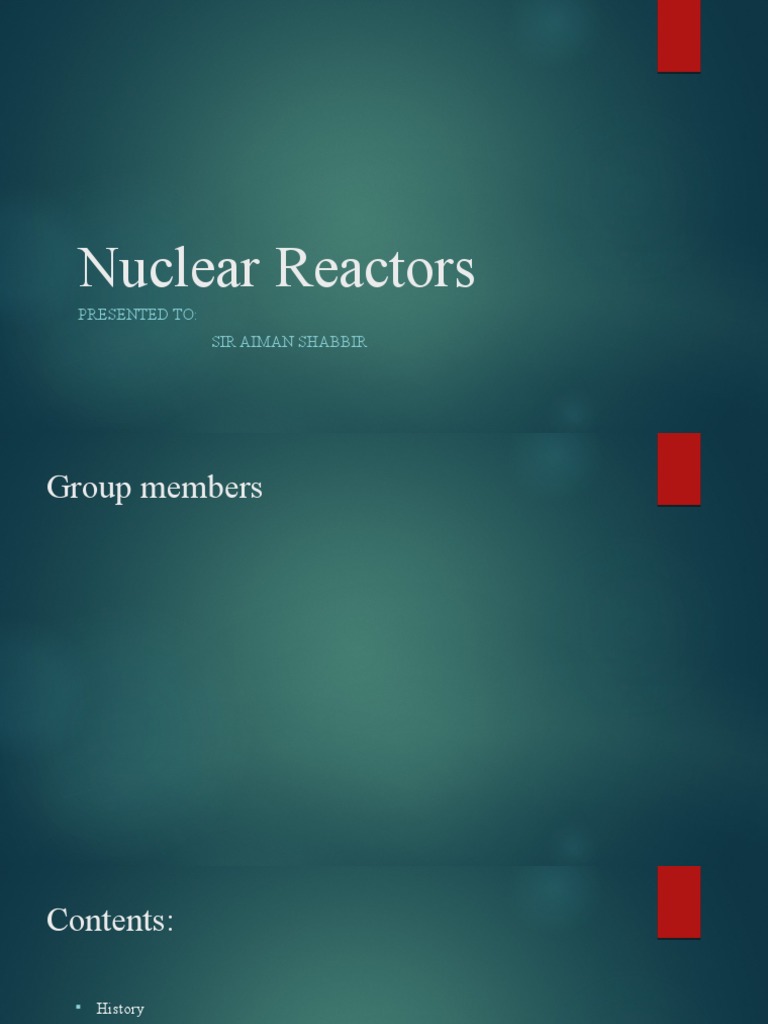 Nuclear Reactors | PDF | Nuclear Reactor | Pressurized Water Reactor