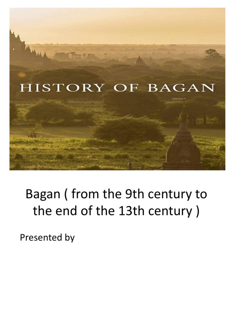 AM Presentation 2 (Bagan Period) | PDF | Myanmar | Asia