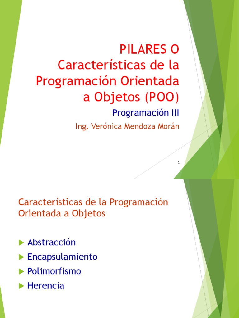 Características POO Abstracción Encapsulamiento Polimorfismo Herencia ...