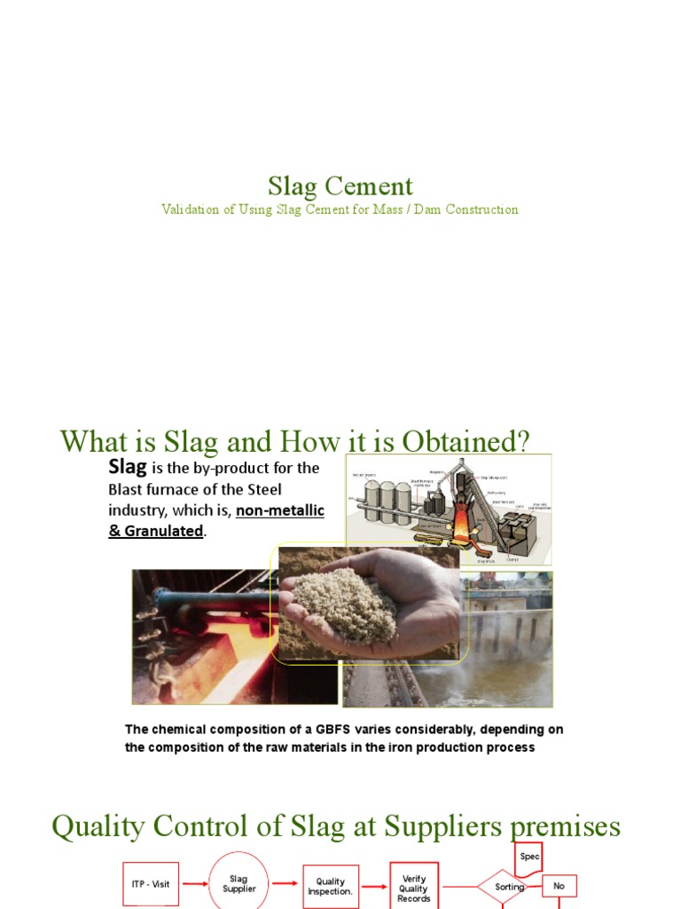 Slag Cement: Validation of Using Slag Cement For Mass / Dam ...