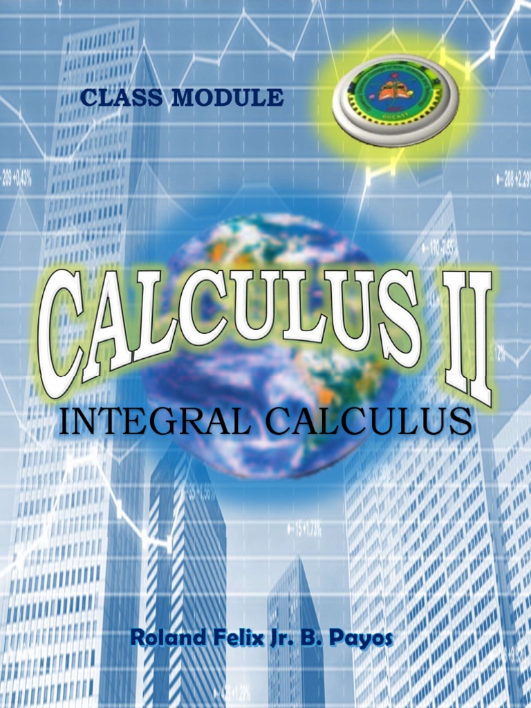 Integral Calculus: Class Module | PDF | Calculus | Integral