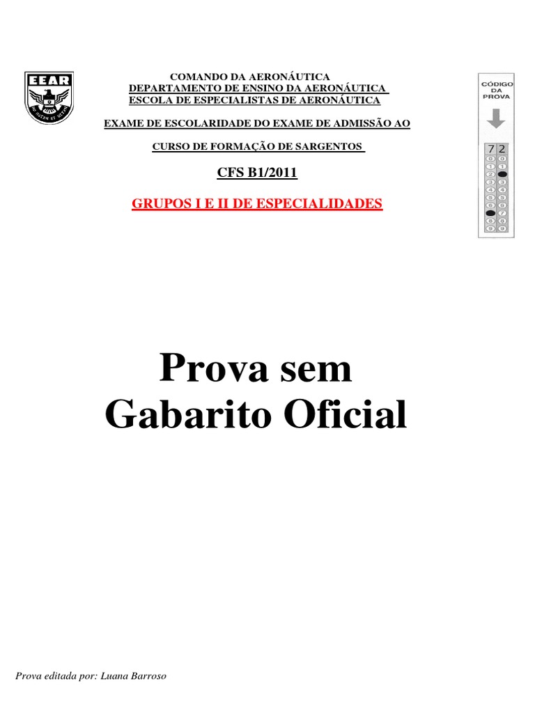 Prova Sem Gabarito EEAR - CFS (B1) - 2011 | PDF | Magnetismo | Campo ... Prova Sem Gabarito EEAR - CFS (B1) - 2011 | PDF | Magnetismo | Campo ...