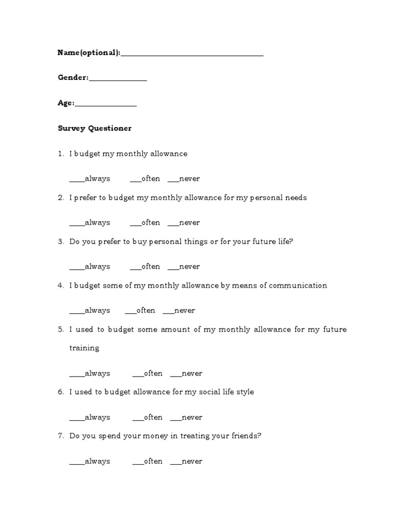 Name (Optional) : - Gender: - Age: - Survey Questioner | PDF