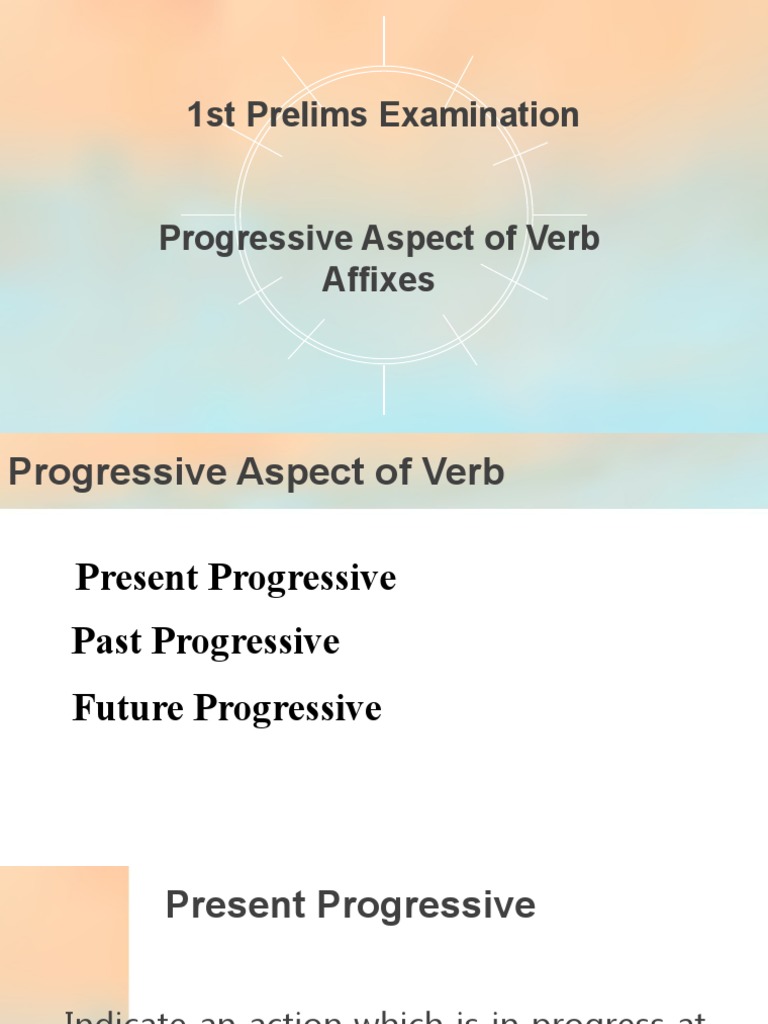 A Guide to Progressive Aspect Verb Affixes in English | PDF