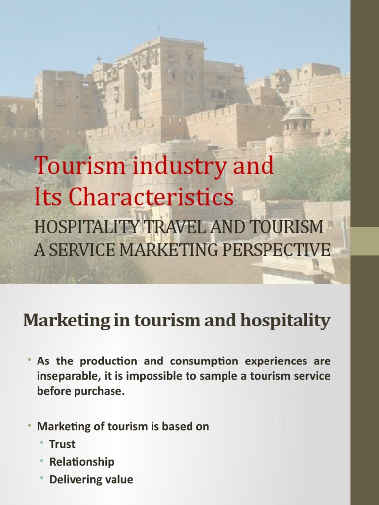 Tourism Industry and Its Characteristics: Hospitality Travel and ...