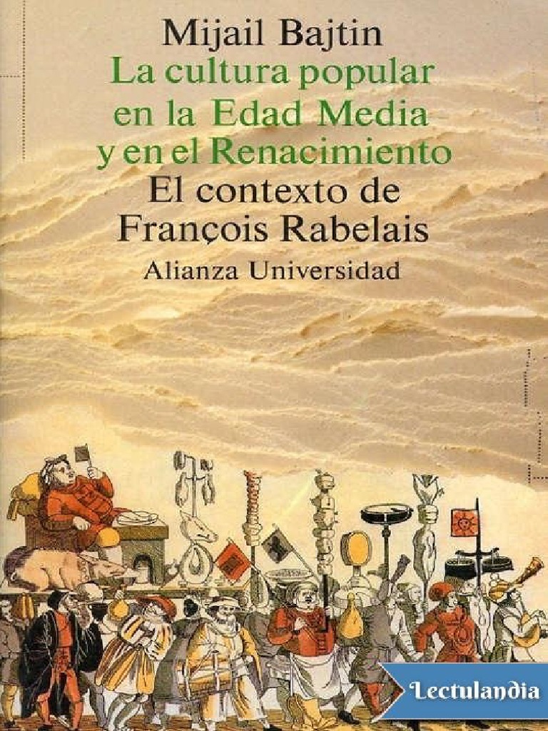 La Cultura Popular en La Edad Media y El - Mijail Bajtin | PDF | La risa | Edades medias