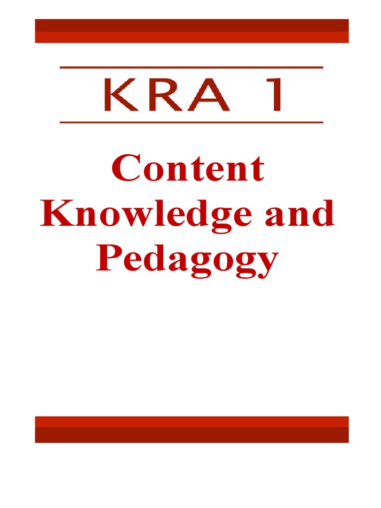 Content Knowledge and Pedagogy | PDF | Learning | Lesson Plan