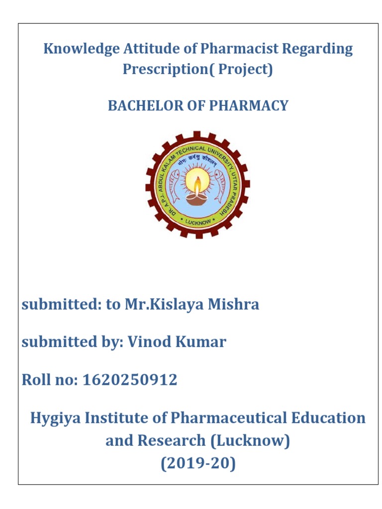 Knowledge Attitude of Pharmacist Regarding Prescription (Project ...