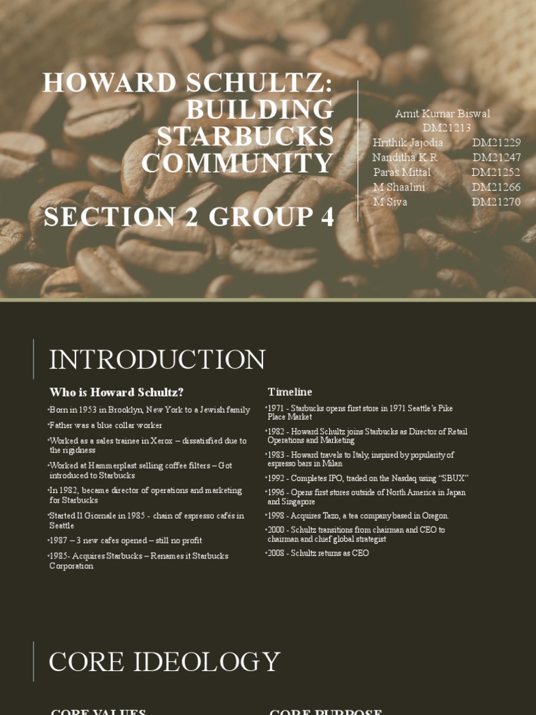 Howard Schultz: Building Starbucks Community Section 2 Group 4 | PDF ...