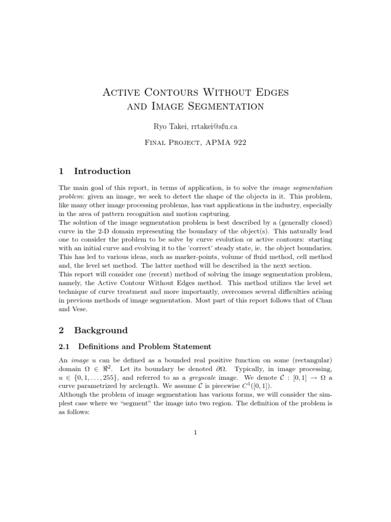 Active Contours Without Edges and Image Segmentation: Ryo Takei, Rrtakei@sfu - Ca Final Project ...