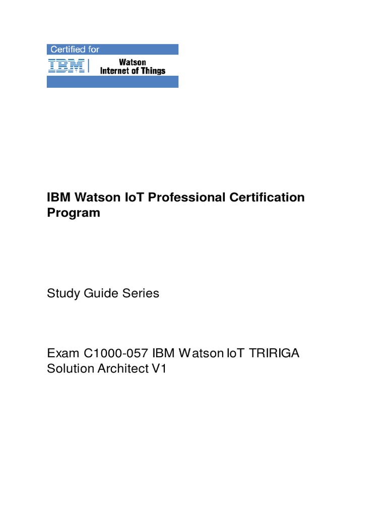 Ibm Watson Iot Professional Certification Program: Study Guide Series ...