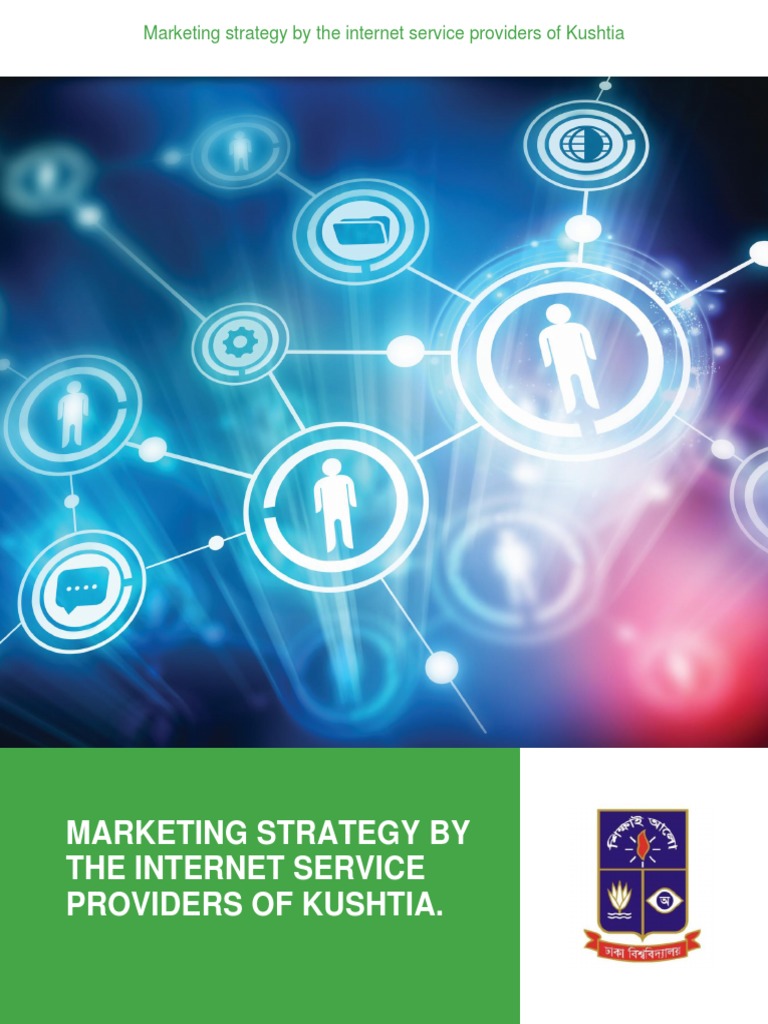 Marketing Strategy of Internet Service Providers in Kushtia Bangladesh | PDF | Marketing | Business
