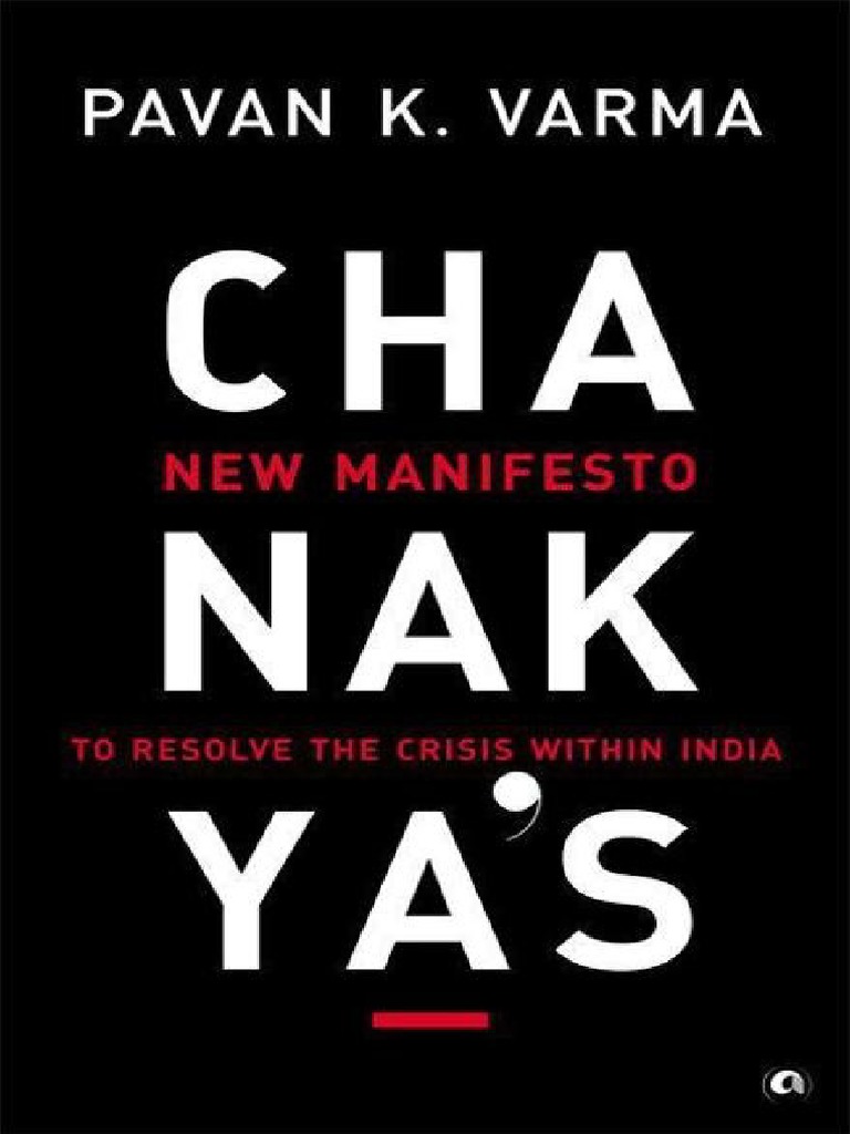 Chanakyas New Manifesto To Resolve The C - Pavan K Varma PDF | PDF ... Chanakyas New Manifesto To Resolve The C - Pavan K Varma PDF | PDF ...