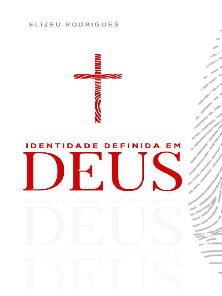 Ebook - Identidade Definida em Deus - Elizeu Rodrigues | PDF