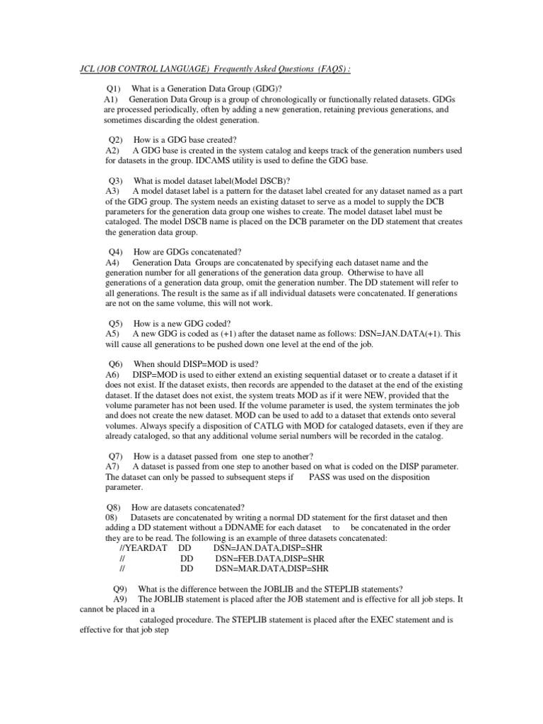 JCL (JOB CONTROL LANGUAGE) Frequently Asked Questions (FAQS) | PDF ... JCL (JOB CONTROL LANGUAGE) Frequently Asked Questions (FAQS) | PDF ...
