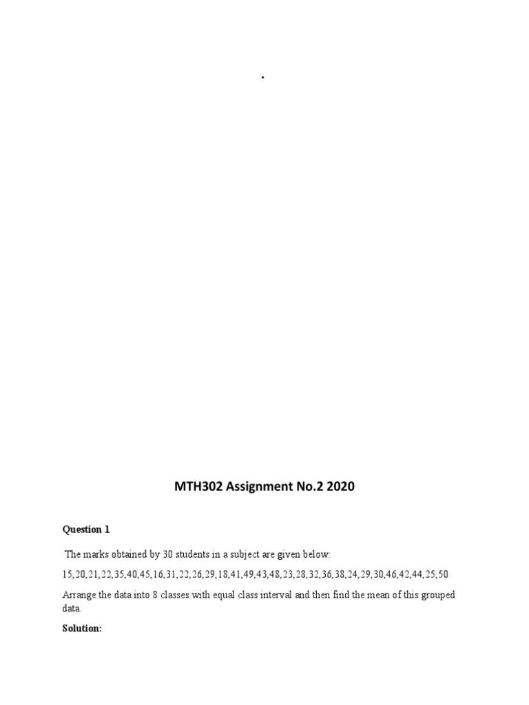 MTH302 Assignment No.2 2020 | PDF | Quartile | Teaching Mathematics