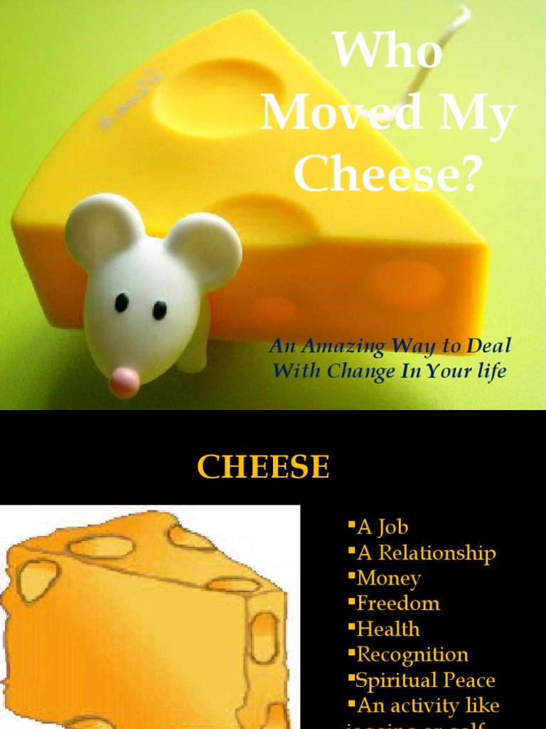 Who Moved My Cheese?: An Amazing Way To Deal With Change in Your Life ...