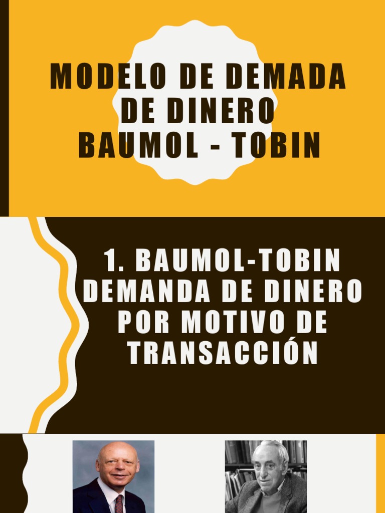 Modelo de Demada de Dinero de BAUMOL - TOBIN | PDF | Demanda de dinero ...