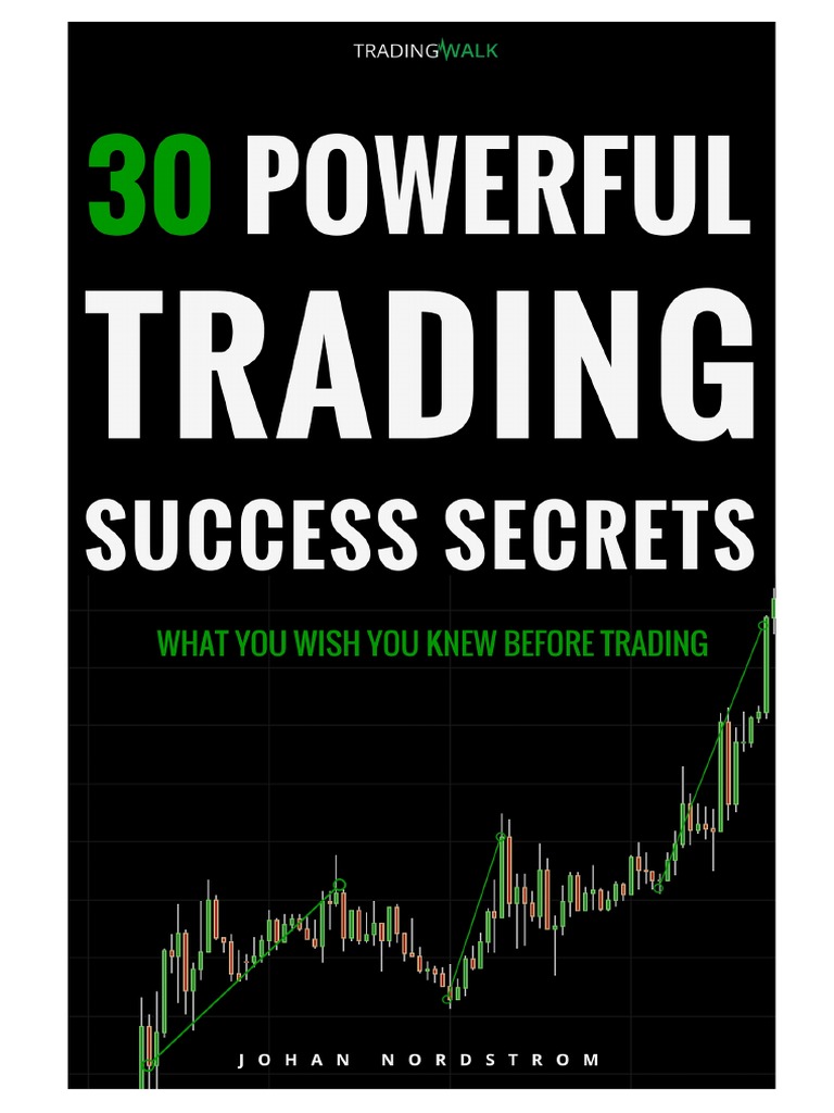 30 Powerful Trading Success Secrets: Rules, Habits and Routines To Become A Successful Trader ...
