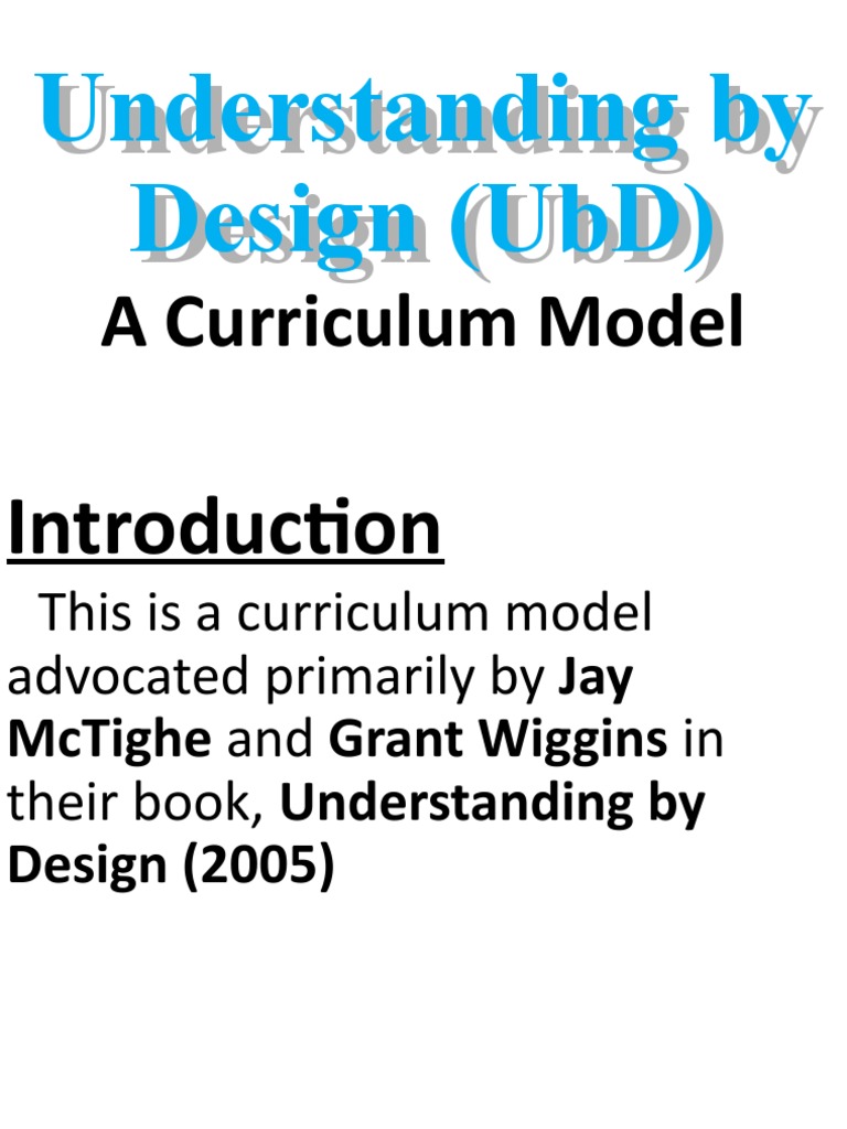 Understanding by Design (UbD) | PDF | Curriculum | Cognitive Science