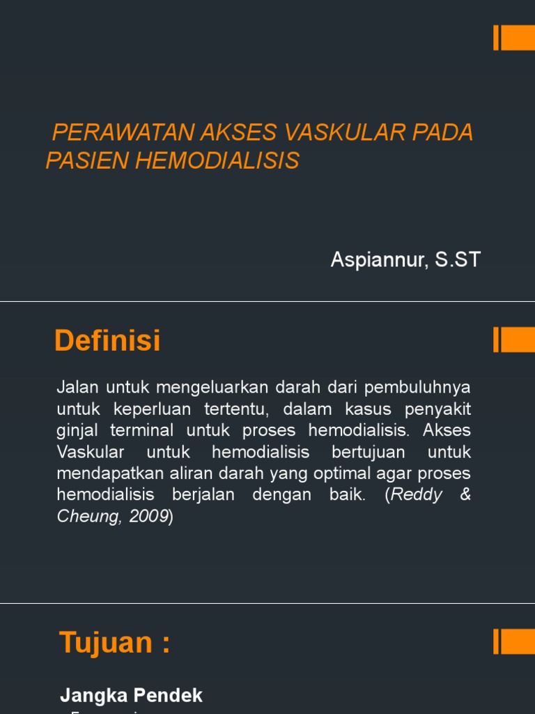 Perawatan Akses Vaskuler Pasien Hemodialisa | PDF