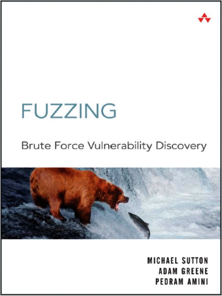 Fuzzing - Brute Force Vulnerability Discovery (2007) PDF | PDF