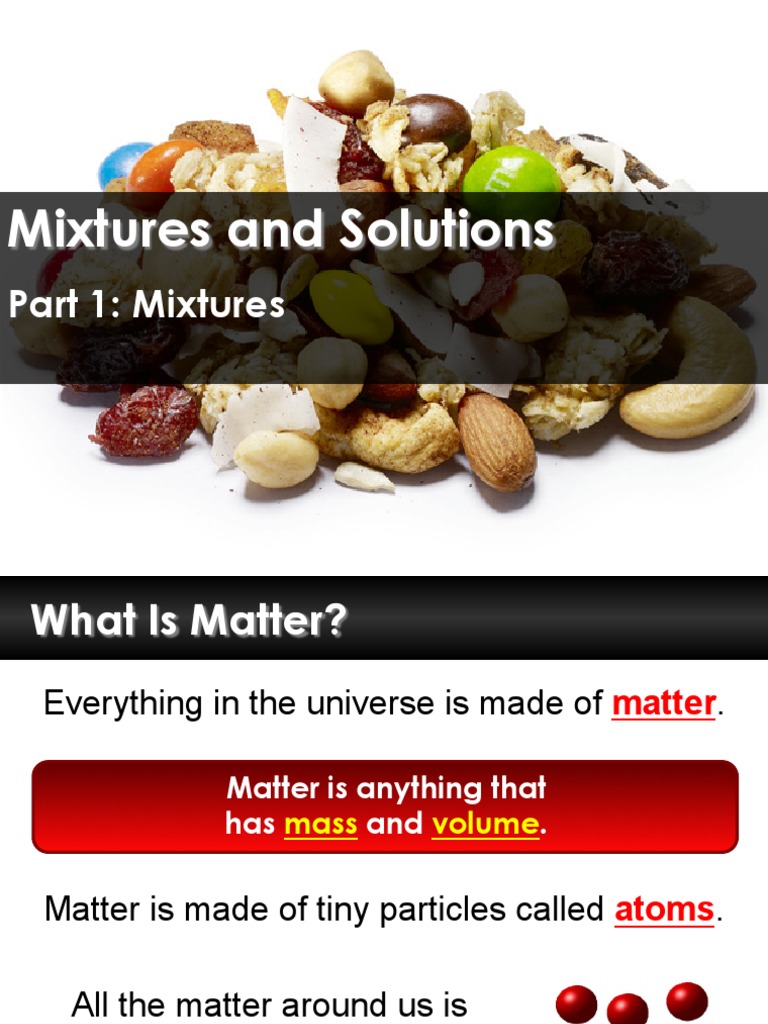 Understanding Mixtures and Solutions | PDF | Solution | Mixture