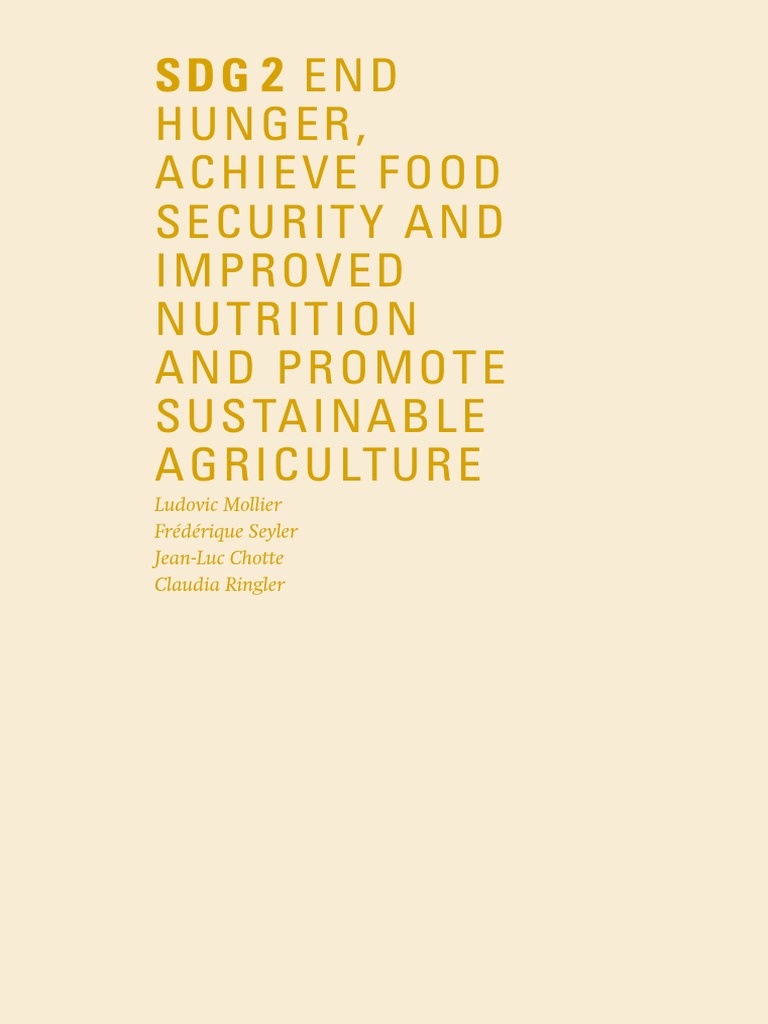 Hunger, Achieve Food Security and Improved Nutrition and Promote ...