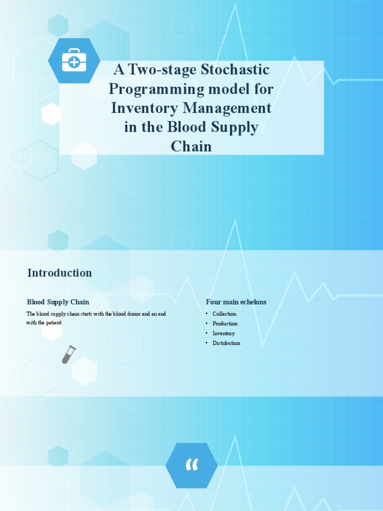 A Two-Stage Stochastic Programming Model For Inventory Management in The Blood Supply Chain | PDF