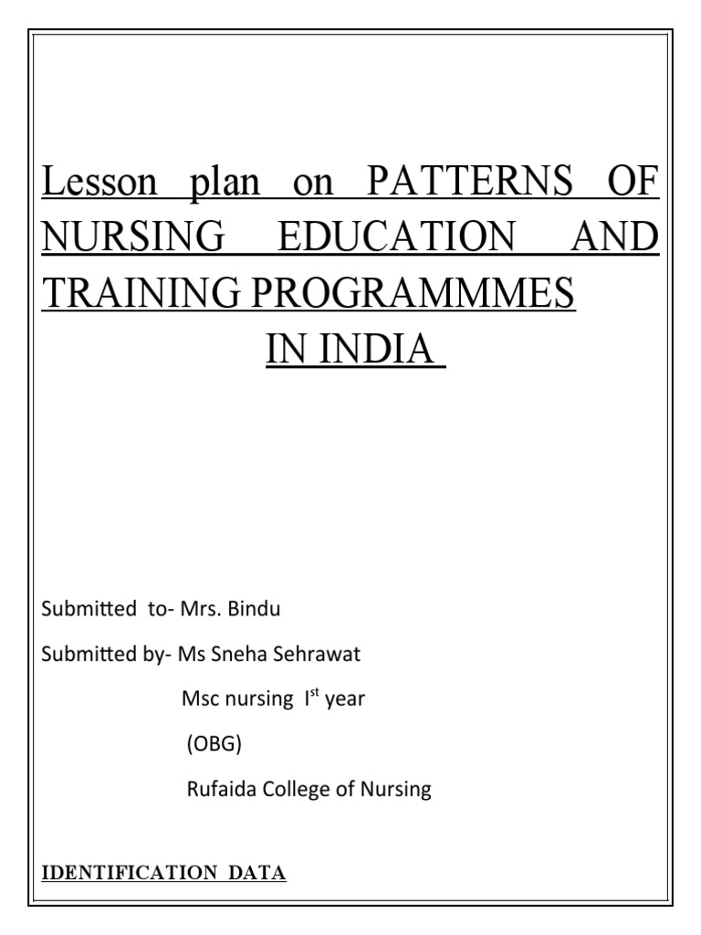 Lesson Plan On Patterns of Nursing Education and Training Programmmes ...