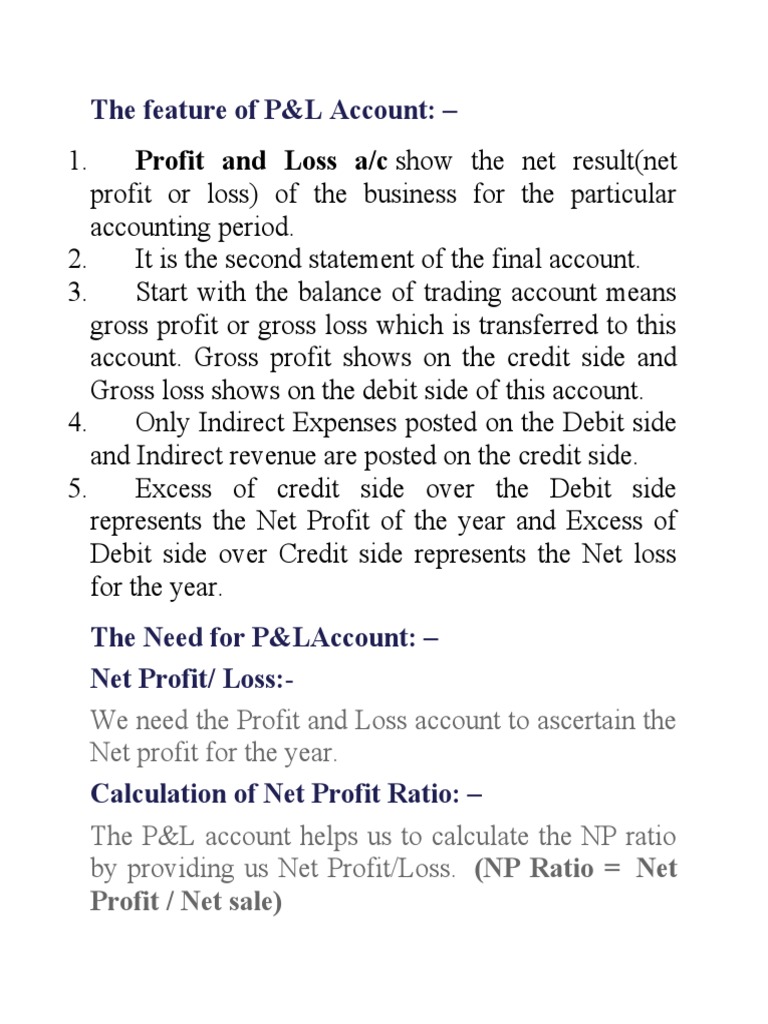 The Feature of P &L Account | PDF | Income Statement | Debits And Credits