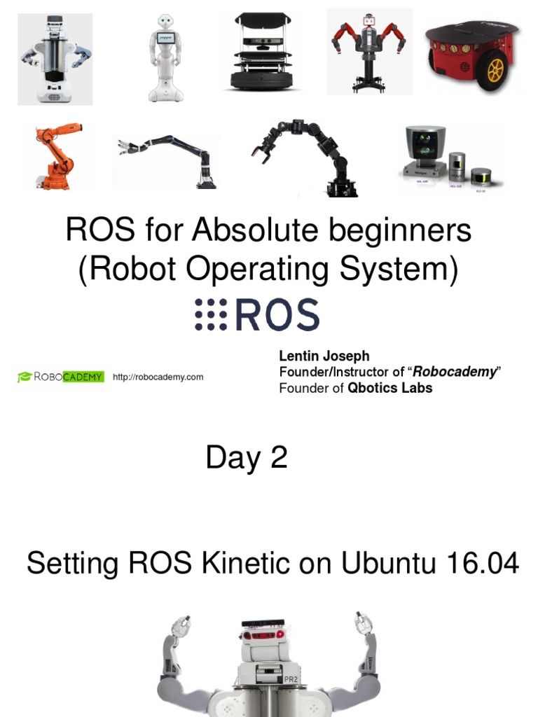 ROS For Absolute Beginners (Robot Operating System) : Lentin Joseph | PDF | Linux Distribution ...
