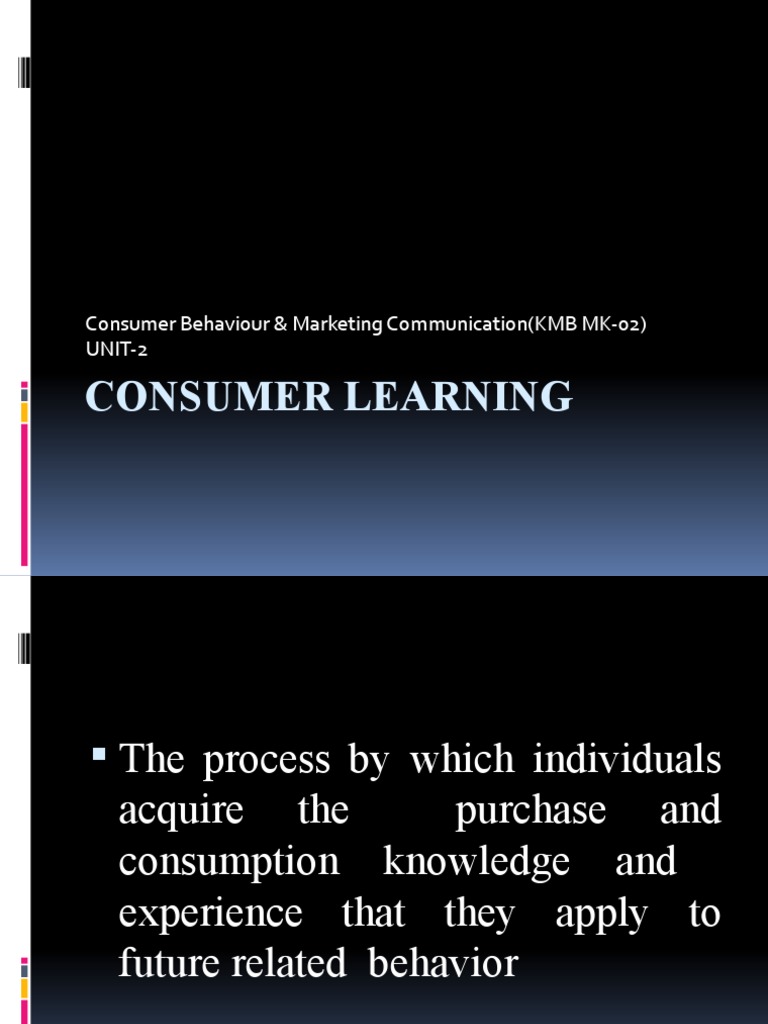 Consumer Learning | PDF | Classical Conditioning | Perception