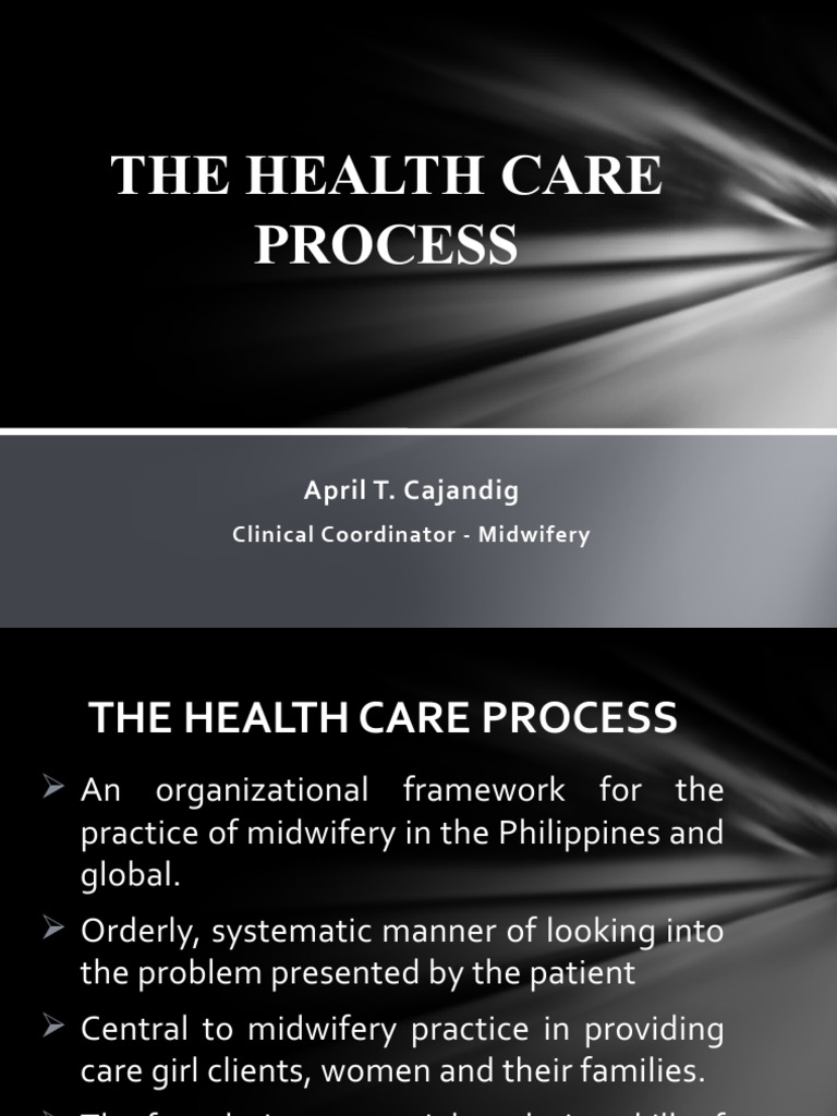 The Health Care Process: April T. Cajandig | PDF | Health Care | Health ...
