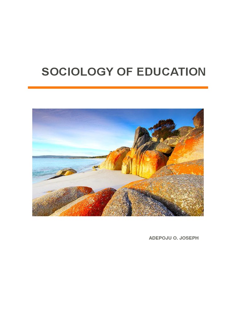 Sociology of Education: Adepoju O. Joseph | PDF | Sociology | Socialization