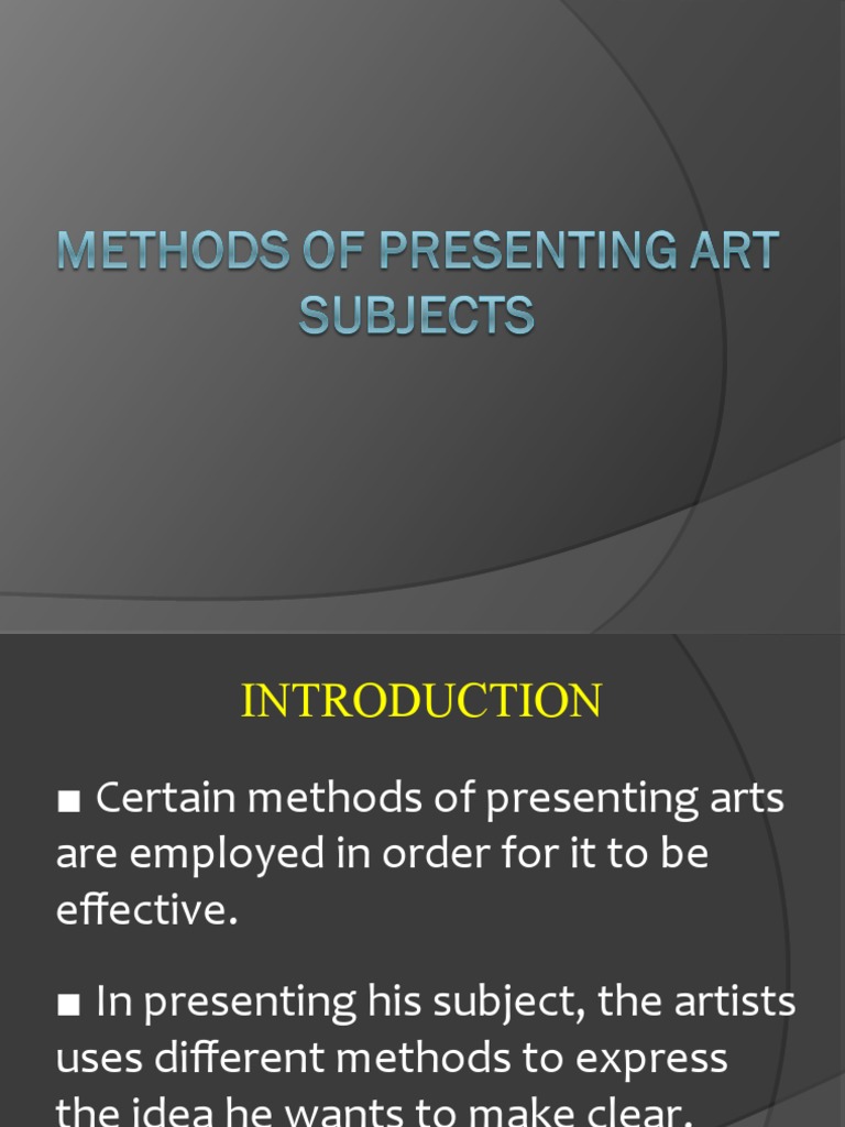 Methods of Presenting Art Subjects | PDF | Abstract Art | Art Media