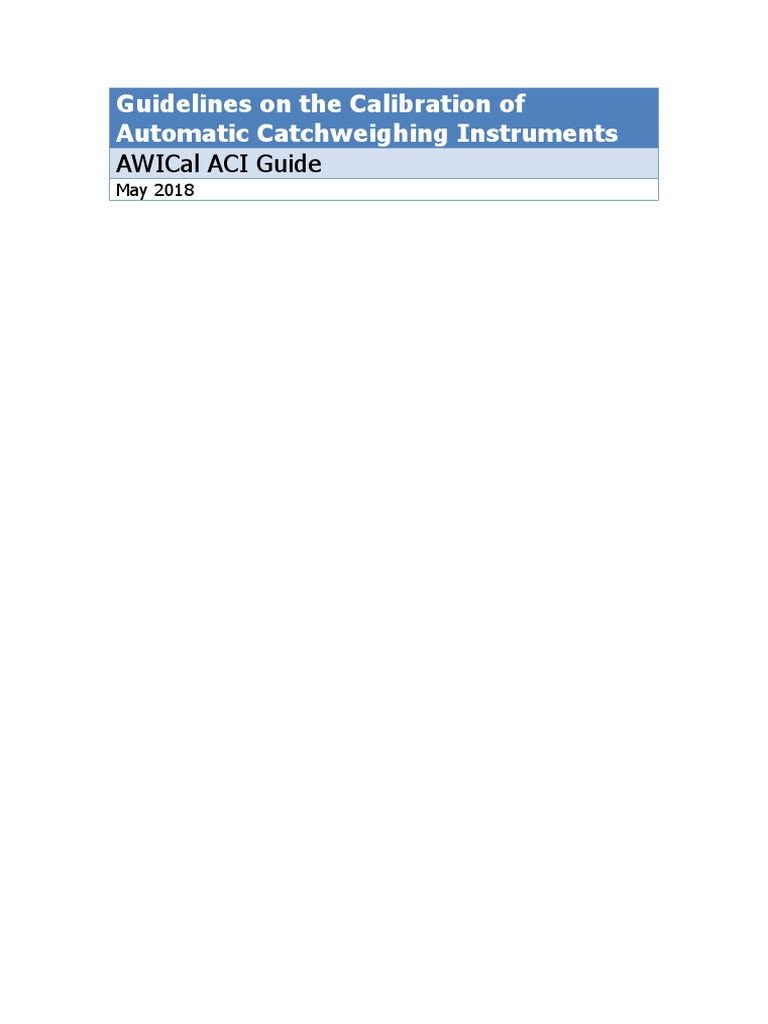 Guide to Calibrating Automatic Weighing Instruments: Procedures for Determining Accuracy ...