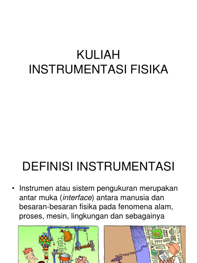 INSTRUMENTASI FISIKA 1 - Definisi Instrumentasi Dan Sistem Pengukuran ...