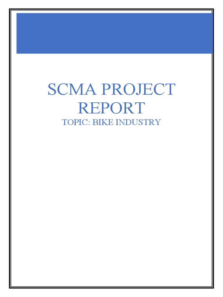 Scma Project: Topic: Bike Industry | PDF | Motorcycle | Demand
