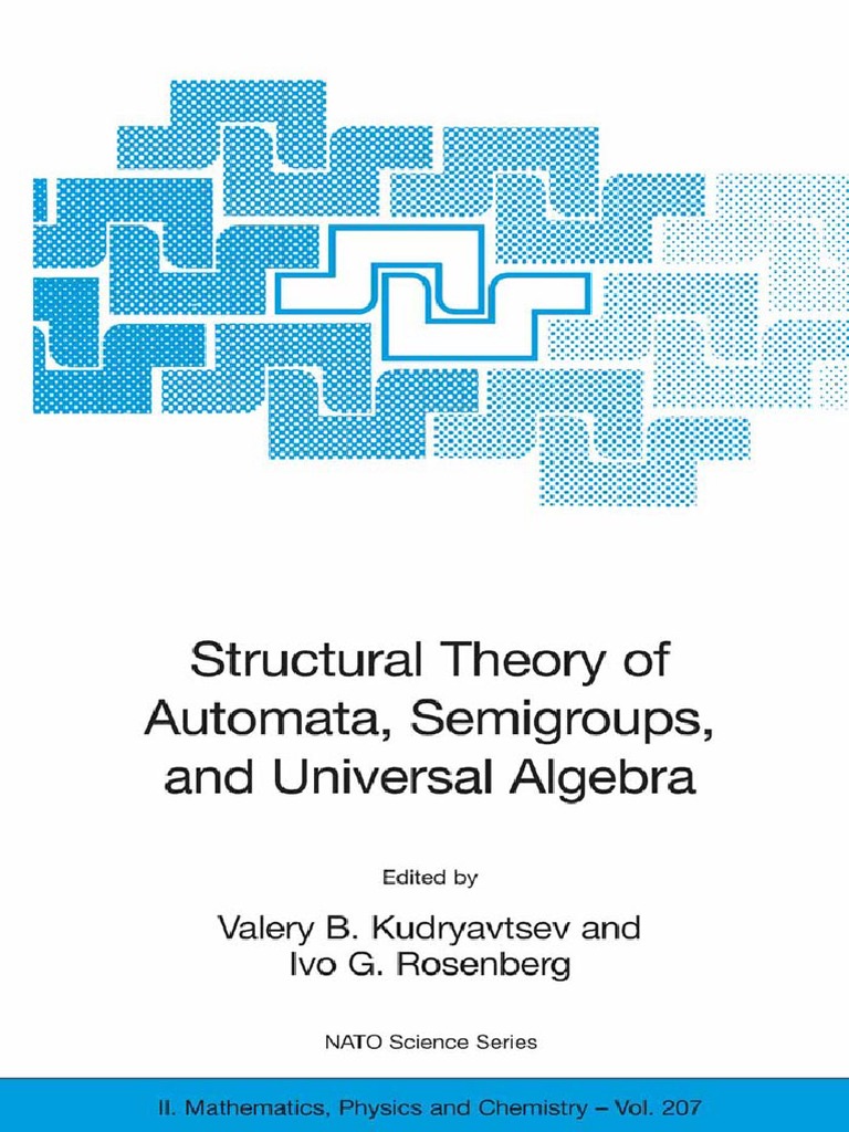 Structural Theory of Automata, Semigroups, and Universal Algebra | PDF | Mathematical Structures ...