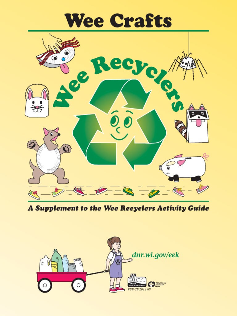 Wee Crafts: A Supplement To The Wee Recyclers Activity Guide | PDF ...