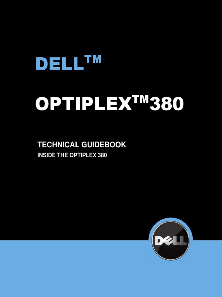 Optiplex 380 Tech Guide | PDF