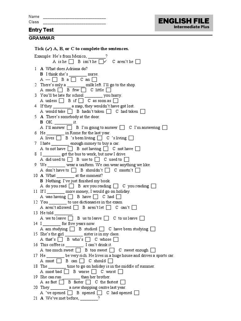 Entry Test: Grammar Tick ( ) A, B, or C To Complete The Sentences | PDF