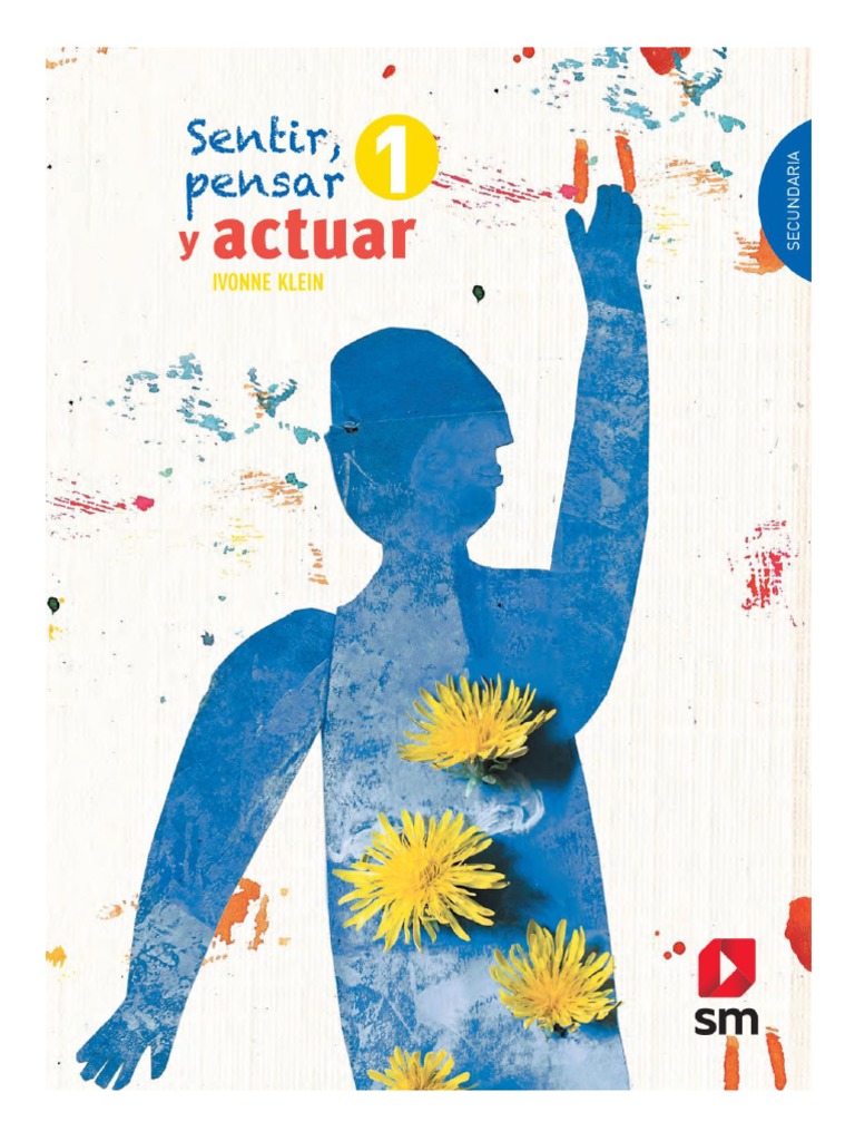 Sentir, Pensar y Actuar 1 - Secundaria - Sentir, Pensar y Actuar PDF | PDF