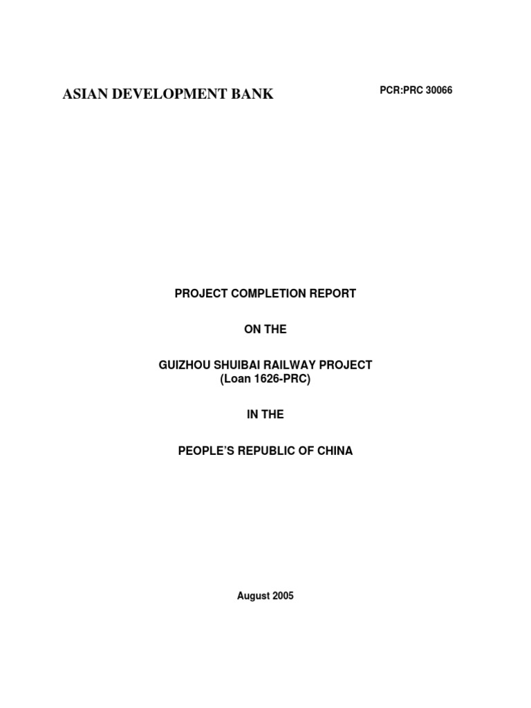 PROJECT COMPLETION REPORT ON THE GUIZHOU SHUIBAI RAILWAY PROJECT (Loan ...