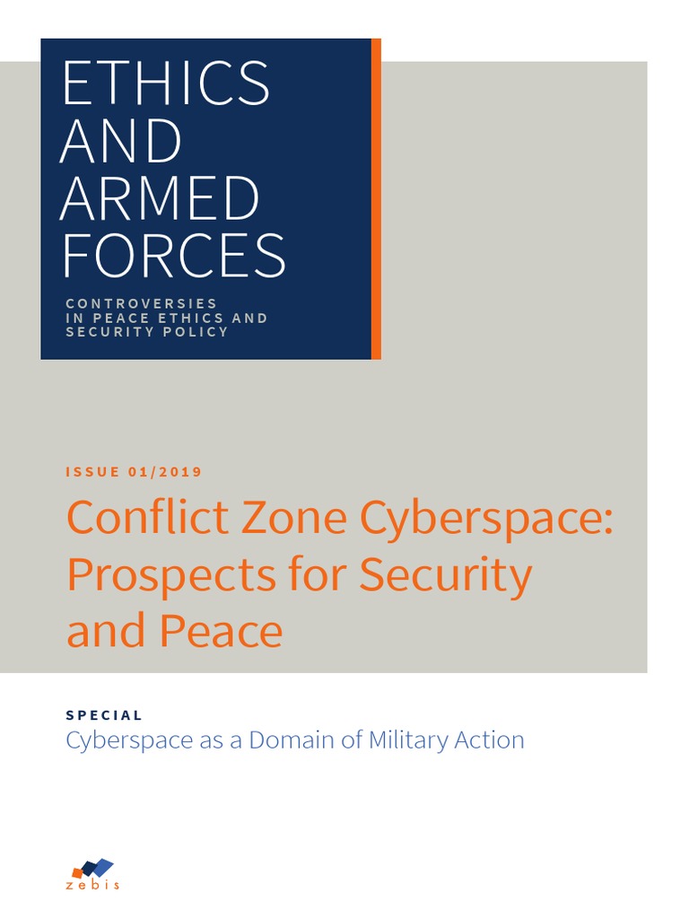 Ethics AND Armed Forces: Conflict Zone Cyberspace: Prospects For ...