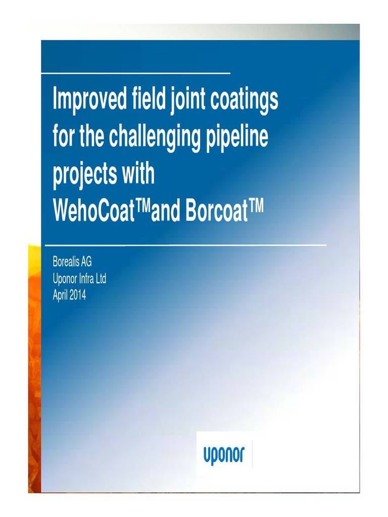 Improved Field Joint Coatings For The Challenging Pipeline Projects ...