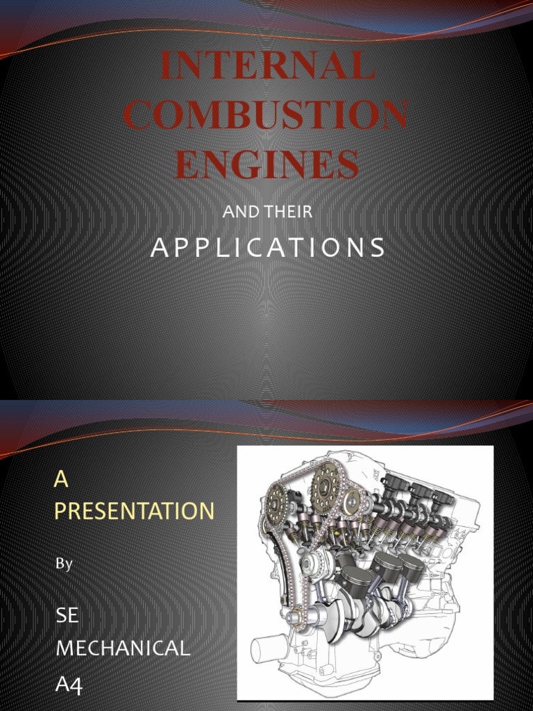 Internal Combustion Engines: Applications | PDF | Internal Combustion ...